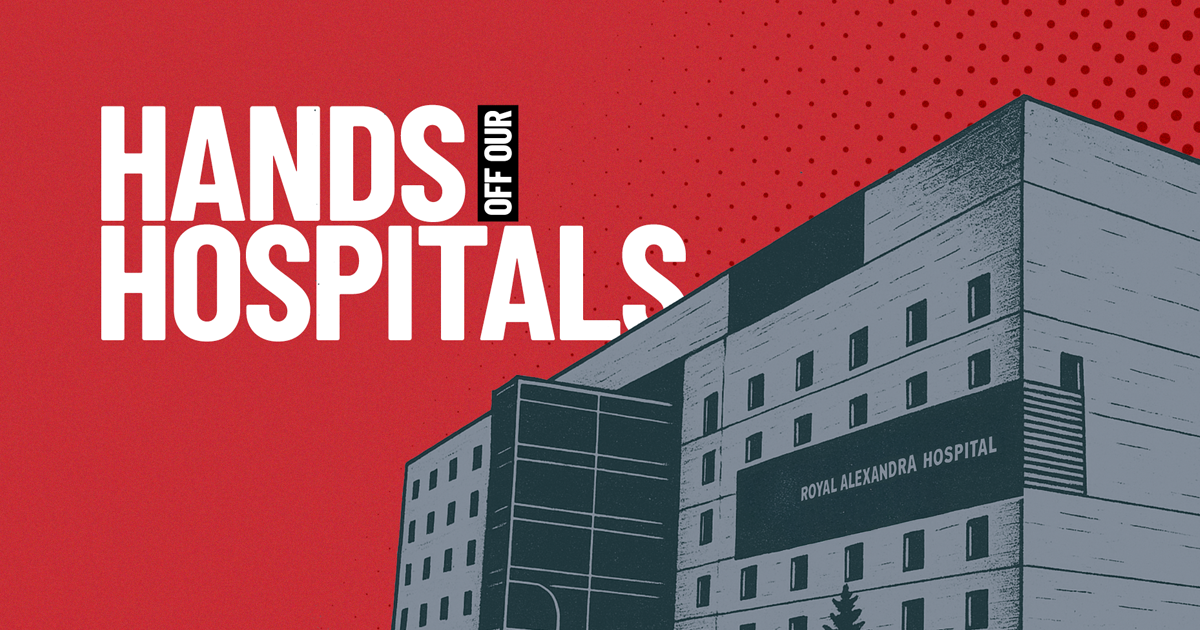 Hands Off Our Hospitals - Rebuild Our Healthcare